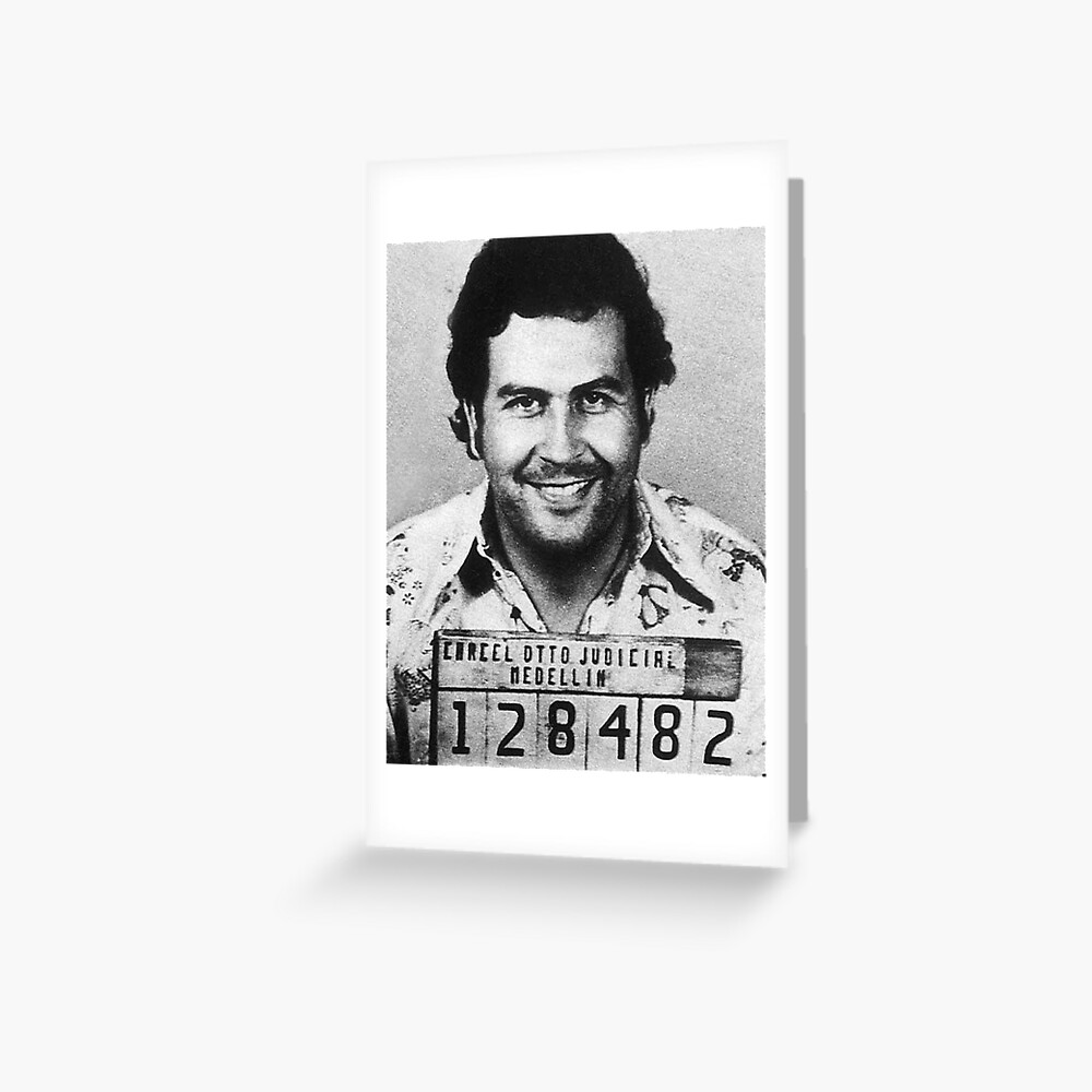 "Pablo Escobar" Greeting Card by Money4Breakfast | Redbubble