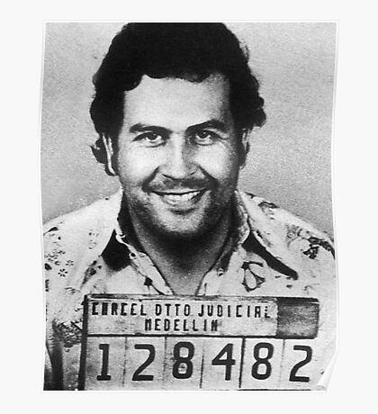 Pablo Escobar: Posters | Redbubble