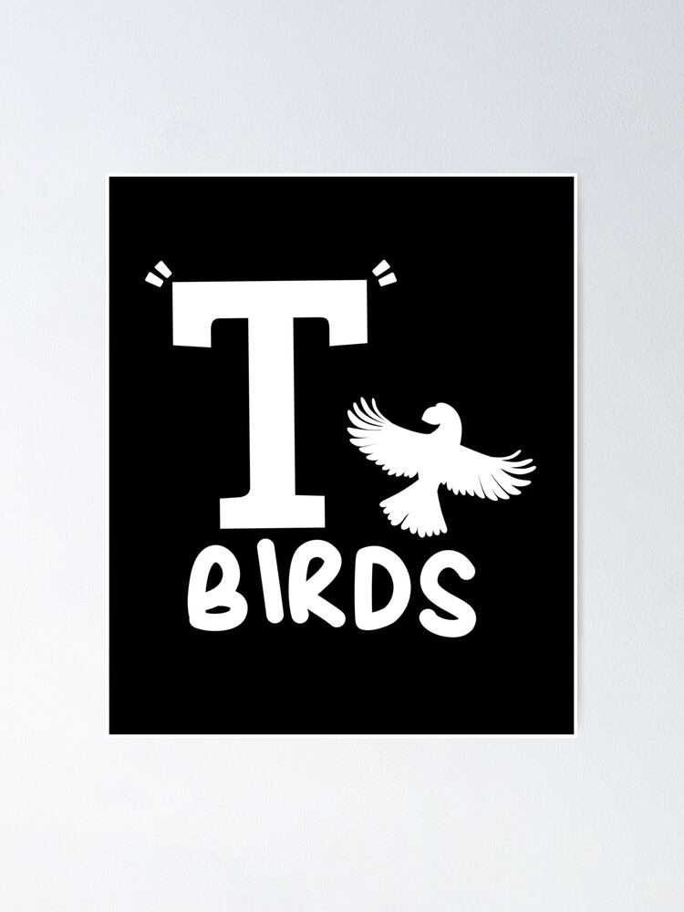 "T-Birds Greaser Thunderbirds 1970s T Birds " Poster for Sale by ...