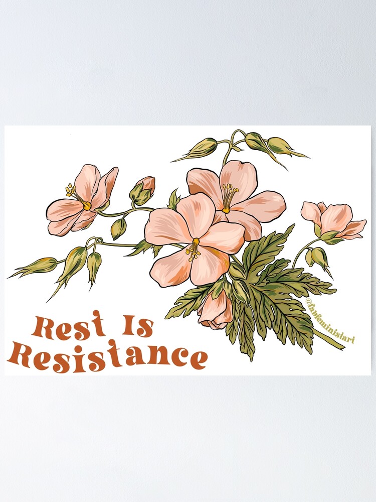 "Rest Is Resistance" Poster for Sale by fabfeminist | Redbubble