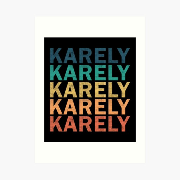 Lámina artística «Camiseta con nombre de Karely - Camiseta con artículo ...