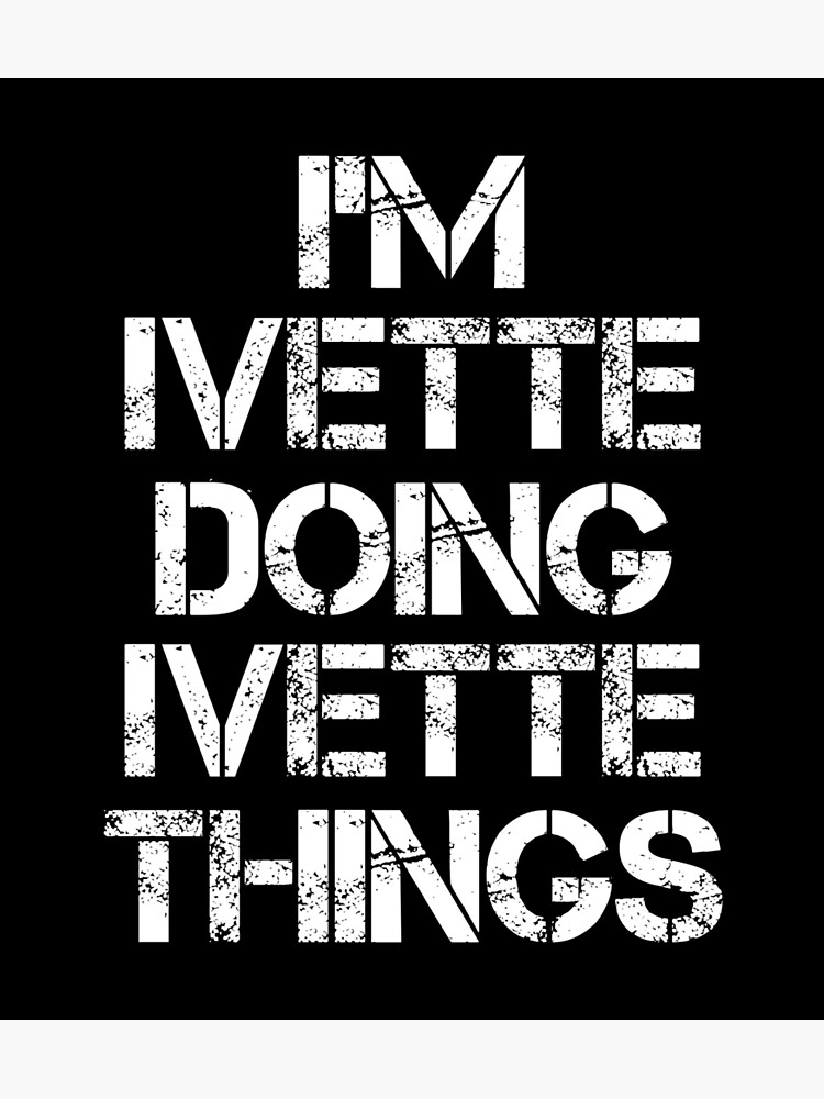 Póster «Camiseta con nombre de Ivette - Soy Ivette haciendo camiseta de ...