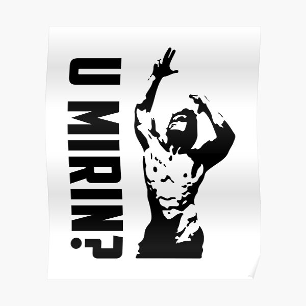"U Mirin? | Zyzz" Poster for Sale by Dilic | Redbubble
