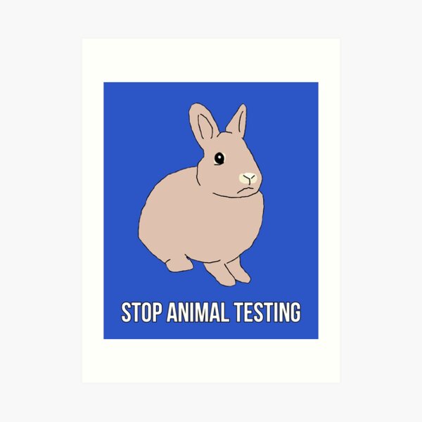 Stop Animal Testing Art Prints | Redbubble
