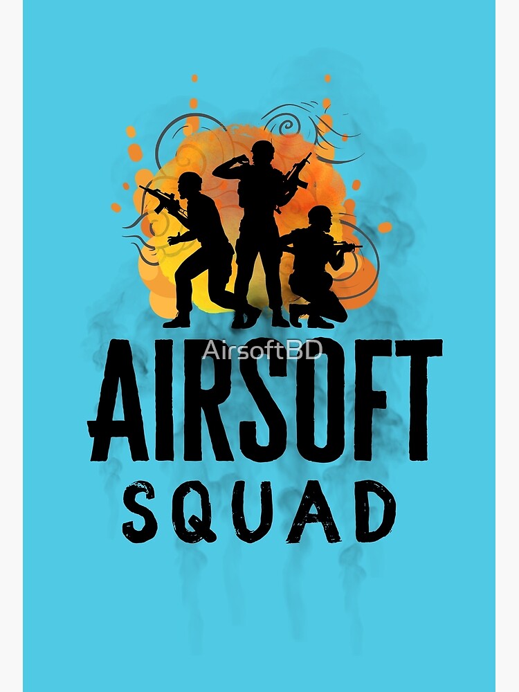 "Airsoft Squad - Airsoft by Design Specialist series" Poster by ...