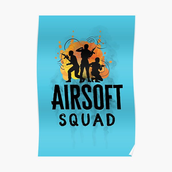 "Airsoft Squad - Airsoft by Design Specialist series" Poster by ...