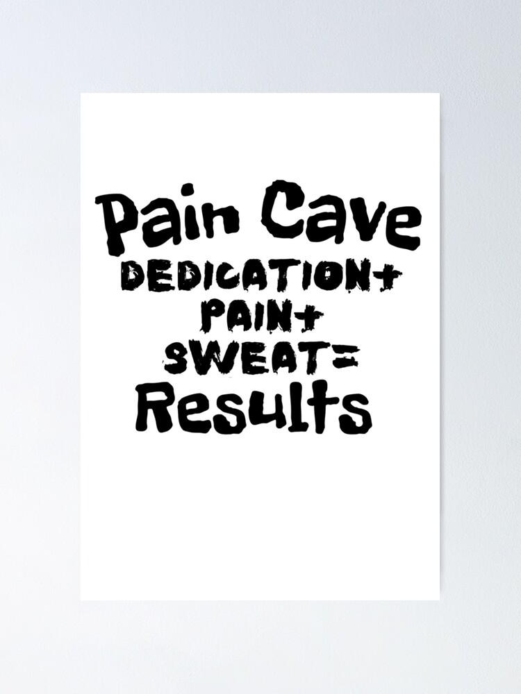 "Pain Cave A Triathletes Home To Train Classic" Poster for Sale by ...