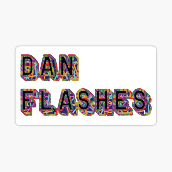 "Dan Flashes" Sticker for Sale by EV-Bishop | Redbubble