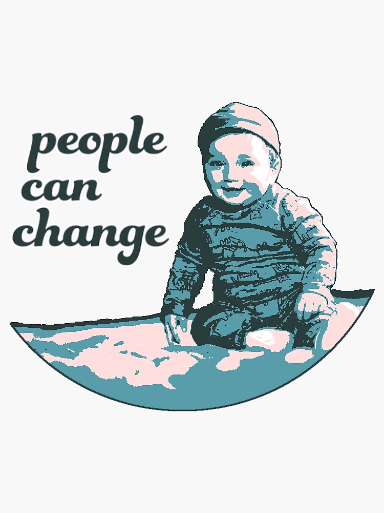 "ITYSL Sticker - People Can Change (Sloppy Steaks)" Sticker for Sale by ...