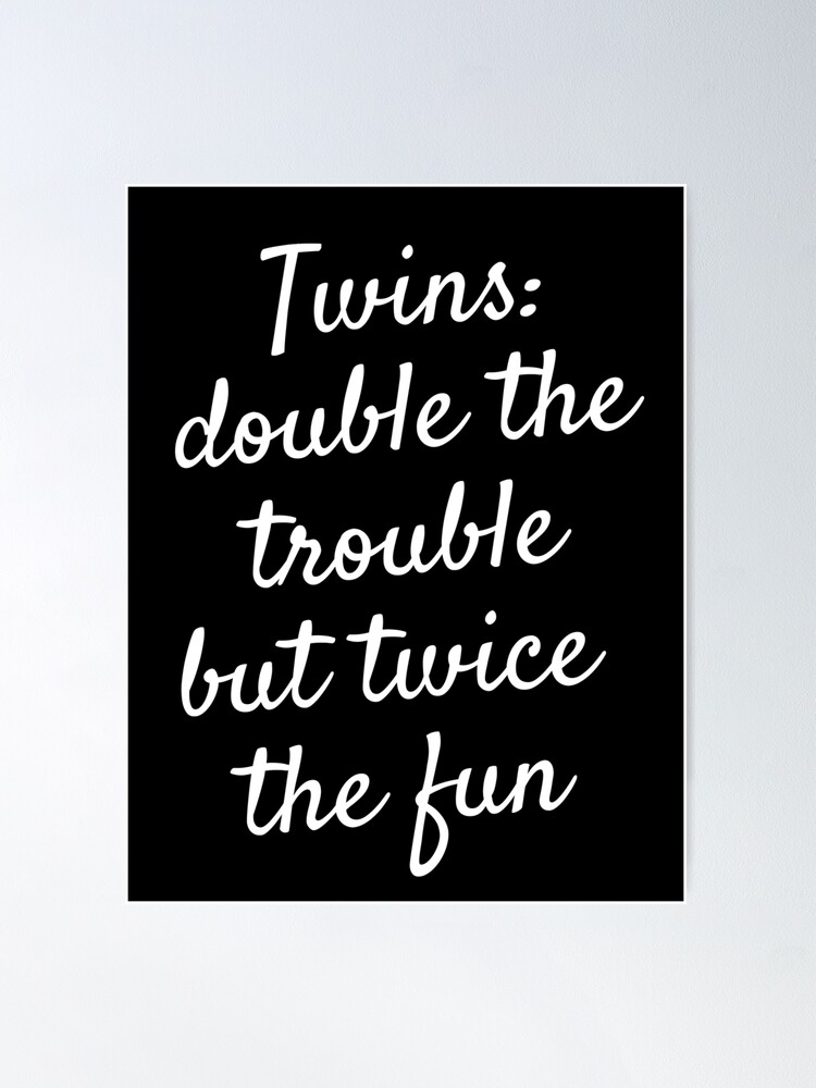Double Trouble Quotes