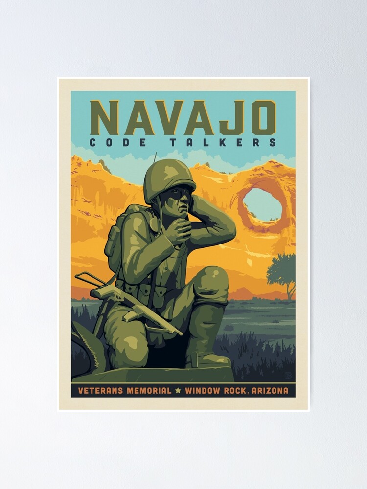"Navajo Code Talkers Veterans Memorial" Poster for Sale by Lorebbb10 ...