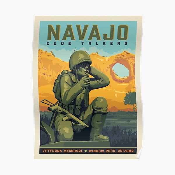 "Navajo Code Talkers Veterans Memorial" Poster for Sale by Lorebbb10 ...