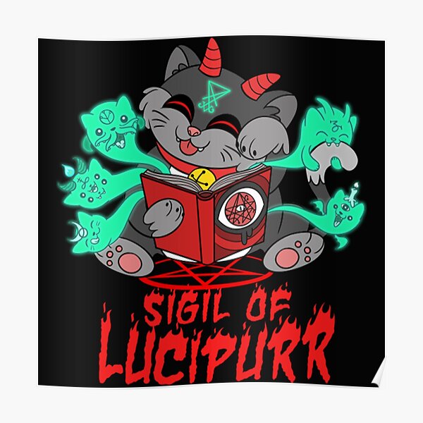 "Witchcraft Cute Satanic cat Sigil of Lucipurr Necronomicon " Poster by ...