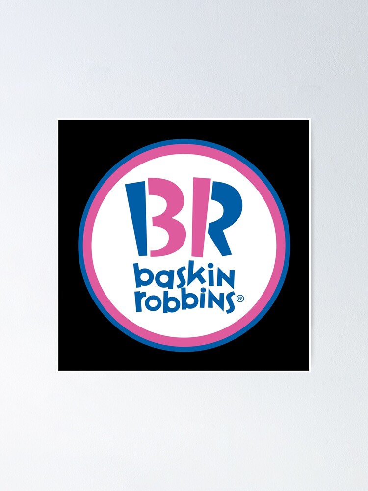 "Baskin Robbins" Poster by renzonidda | Redbubble