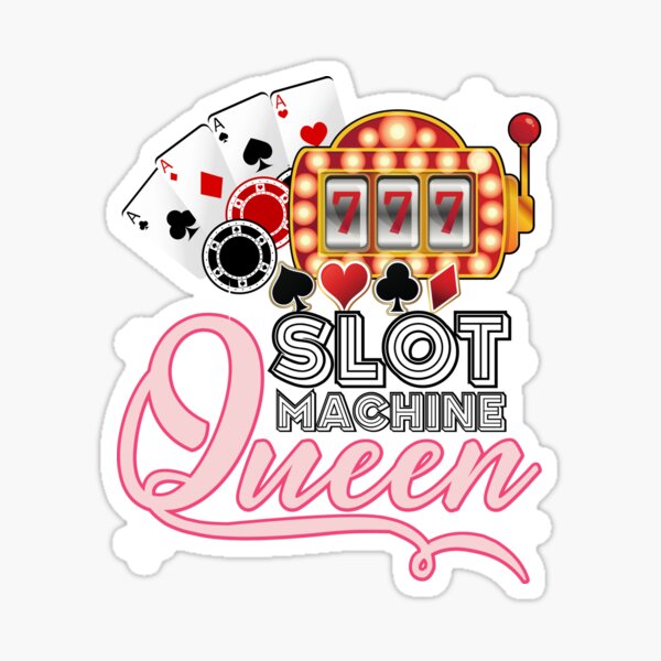 "Lucky Slot Machine Queen Shirt - Funny Casino Gambling" Sticker for ...