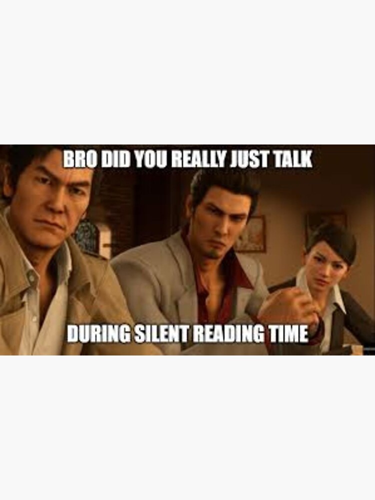 Silent Reader Memes No Talking During Silent Reading Time