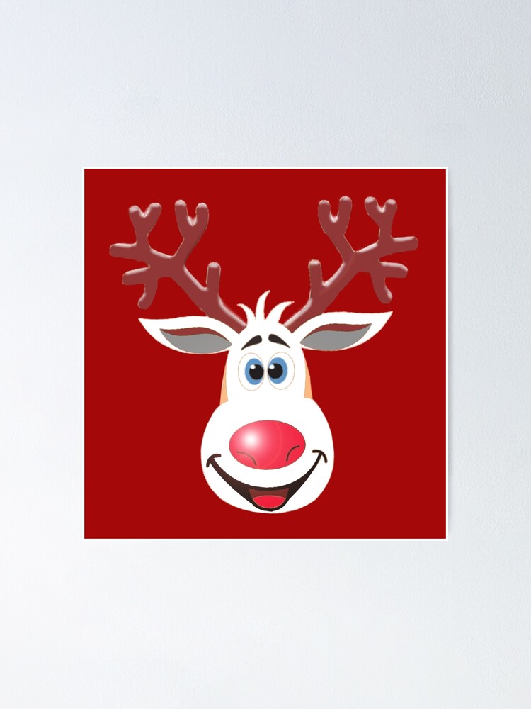 "Happy Rudolph - The Red Nosed Reindeer" Poster by Presumably | Redbubble