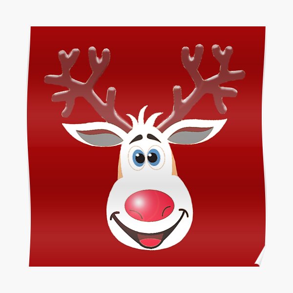 "Happy Rudolph - The Red Nosed Reindeer" Poster by Presumably | Redbubble