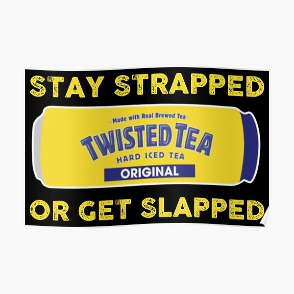 "TWISTED TEA" Poster for Sale by sakuraiizanagi | Redbubble