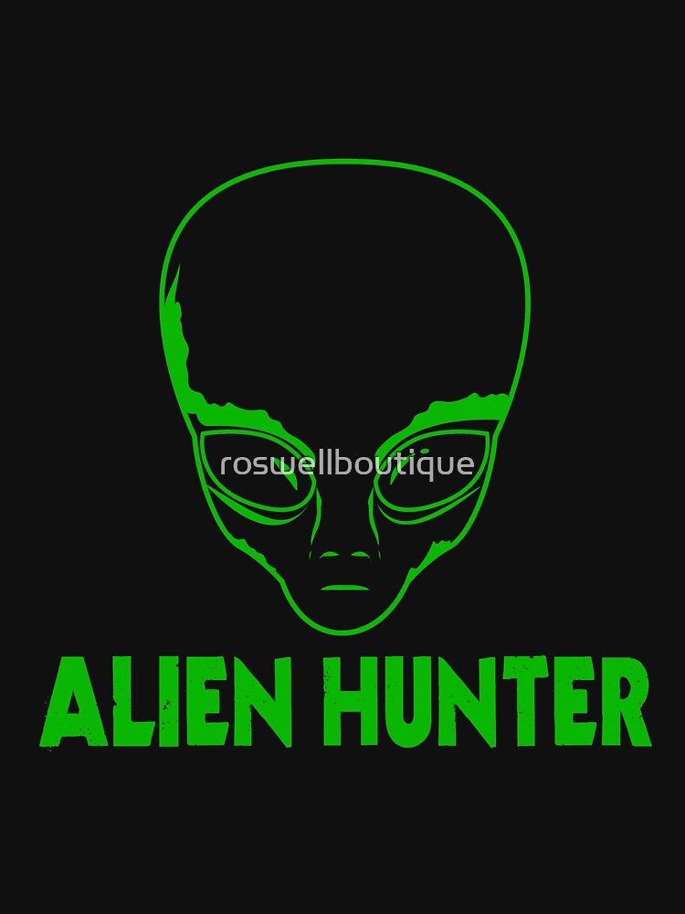 "Alien Hunter" T-shirt by roswellboutique | Redbubble