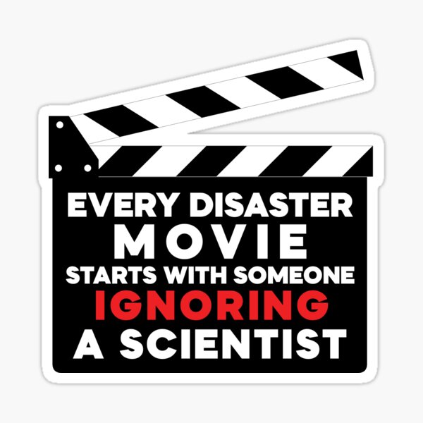 "Every Disaster Movie Stars With Someone Ignoring a Scientist - Movie ...