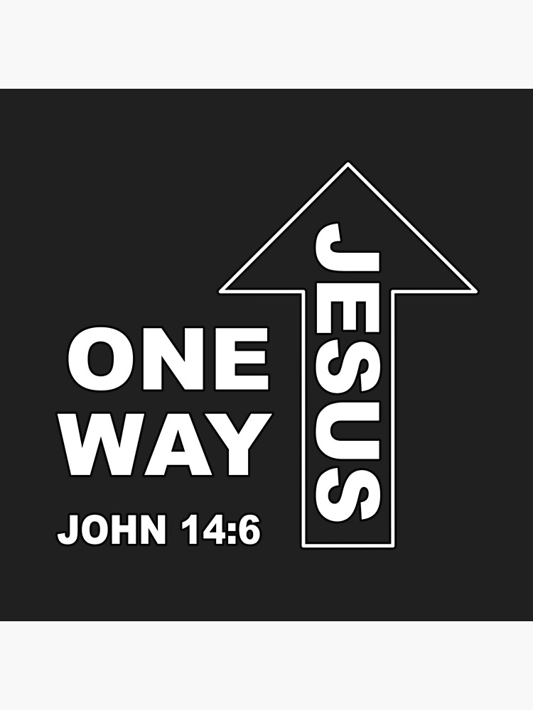 "Christian Design - One Way Jesus" Poster for Sale by simplydesignart ...