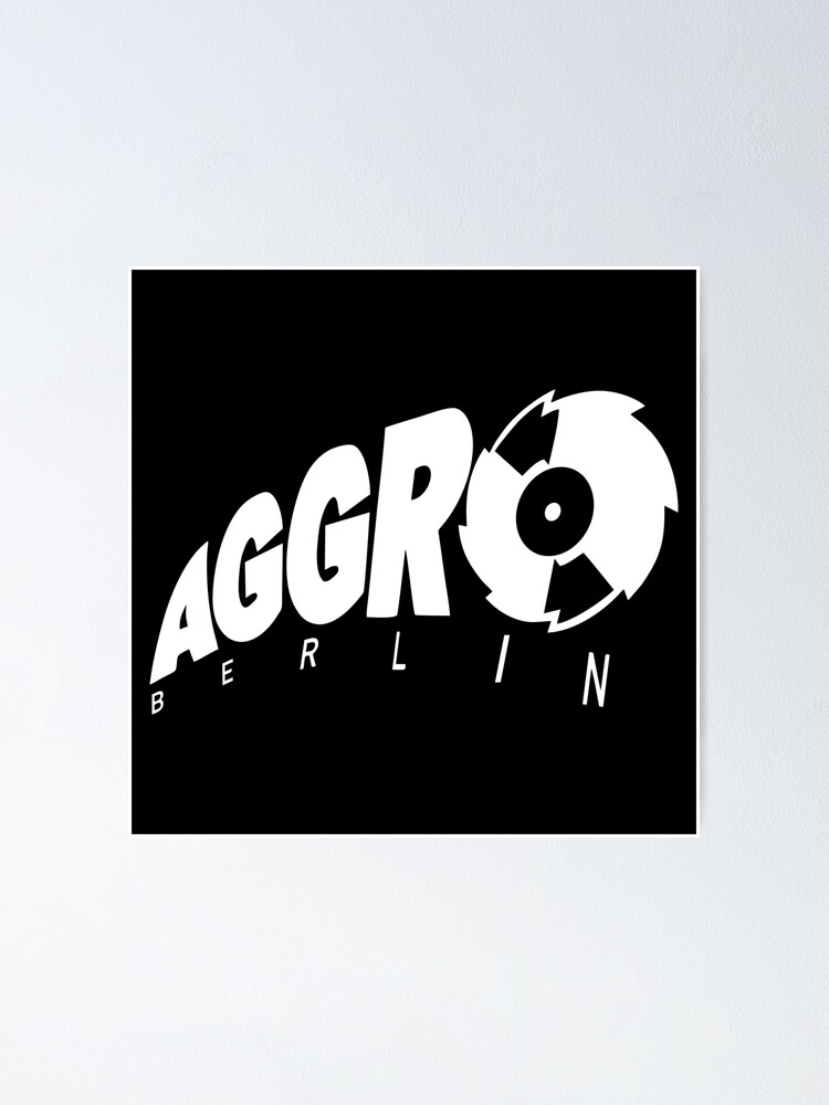 "Aggro Berlin" Poster by rusential | Redbubble