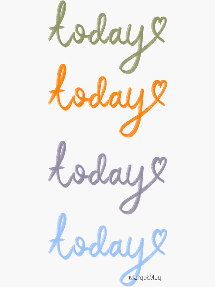 "Today Pack" Sticker for Sale by MargotMay | Redbubble