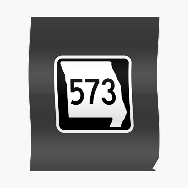 "Missouri State Route 573 (Area Code 573)" Poster for Sale by SRnAC ...