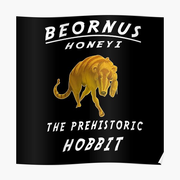 Póster «Beornus honeyi hobbit fósil prehistórico» de twobillion | Redbubble