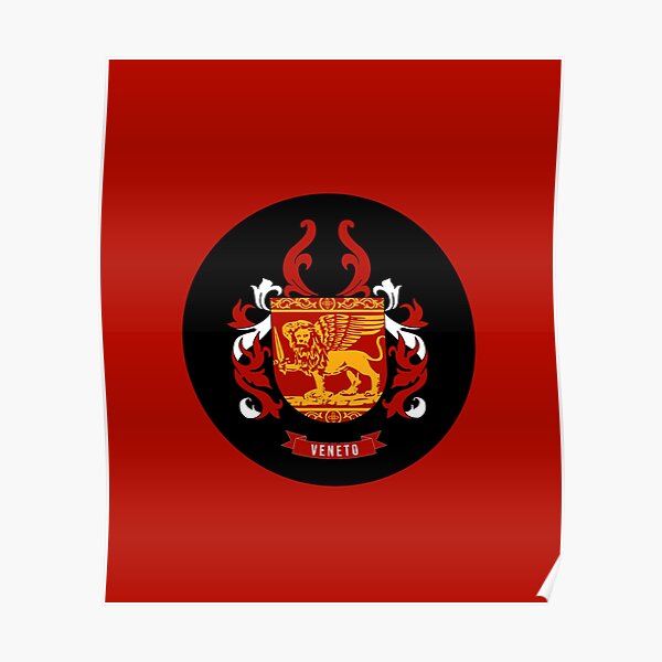 "Veneto Flag Coat Of Arms - Cool Italian Veneto Region" Poster by ...