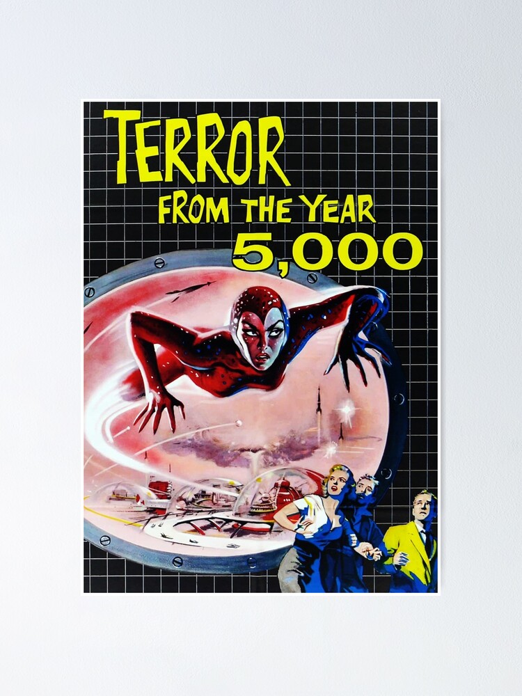 "Terror from the Year 5000" Poster for Sale by RobinSSS | Redbubble