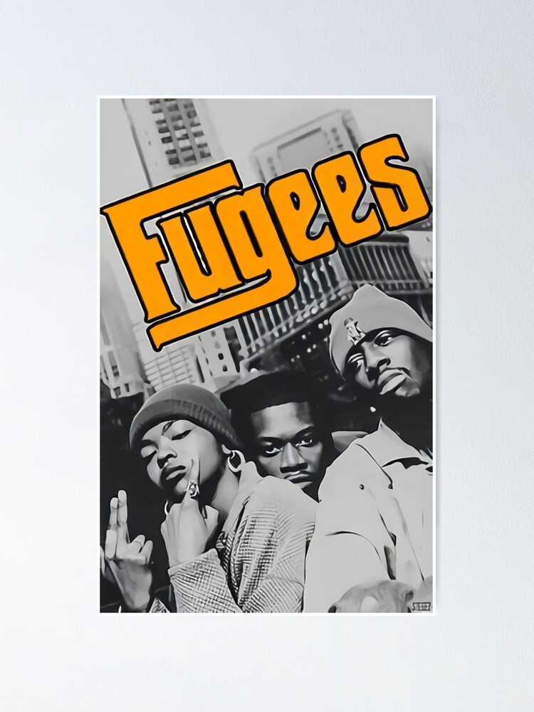 "fugees" Poster for Sale by venessasquier | Redbubble
