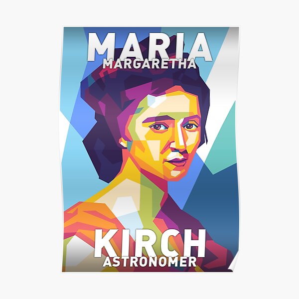 "Maria Margaretha Kirch" Poster for Sale by Shecience | Redbubble