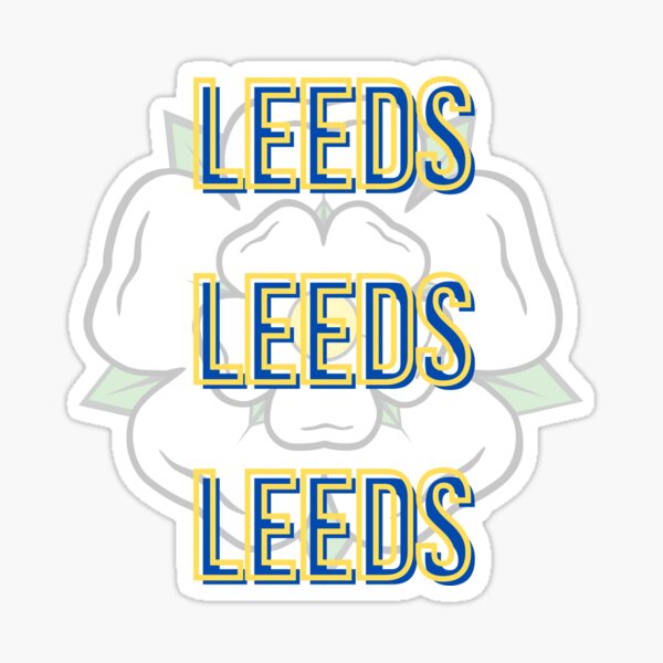 "Leeds Leeds Leeds" Sticker for Sale by Jamiecsmith1986 | Redbubble