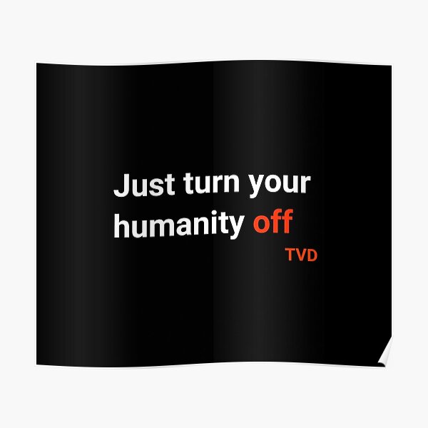 "Humanity Switch - TVD" Poster by TJoker99 | Redbubble