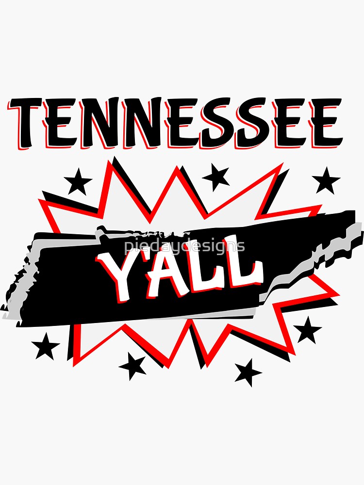 "Tennessee State Pride Y'all" Sticker for Sale by piedaydesigns | Redbubble