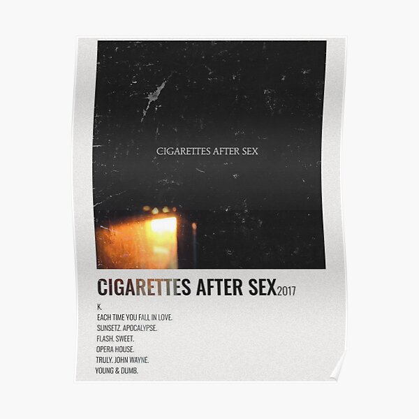 Cigarettes After Sex Poster Poster By Suwii Redbubble