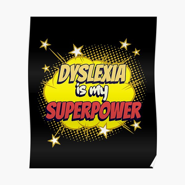 "Dyslexia Awareness Month Super Power comic onomatopeia blast " Poster ...
