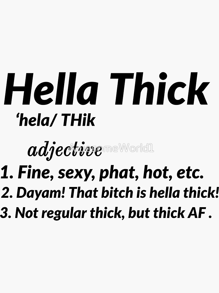 "Hella Thick Definition body positivity Gift" Sticker for Sale by ...