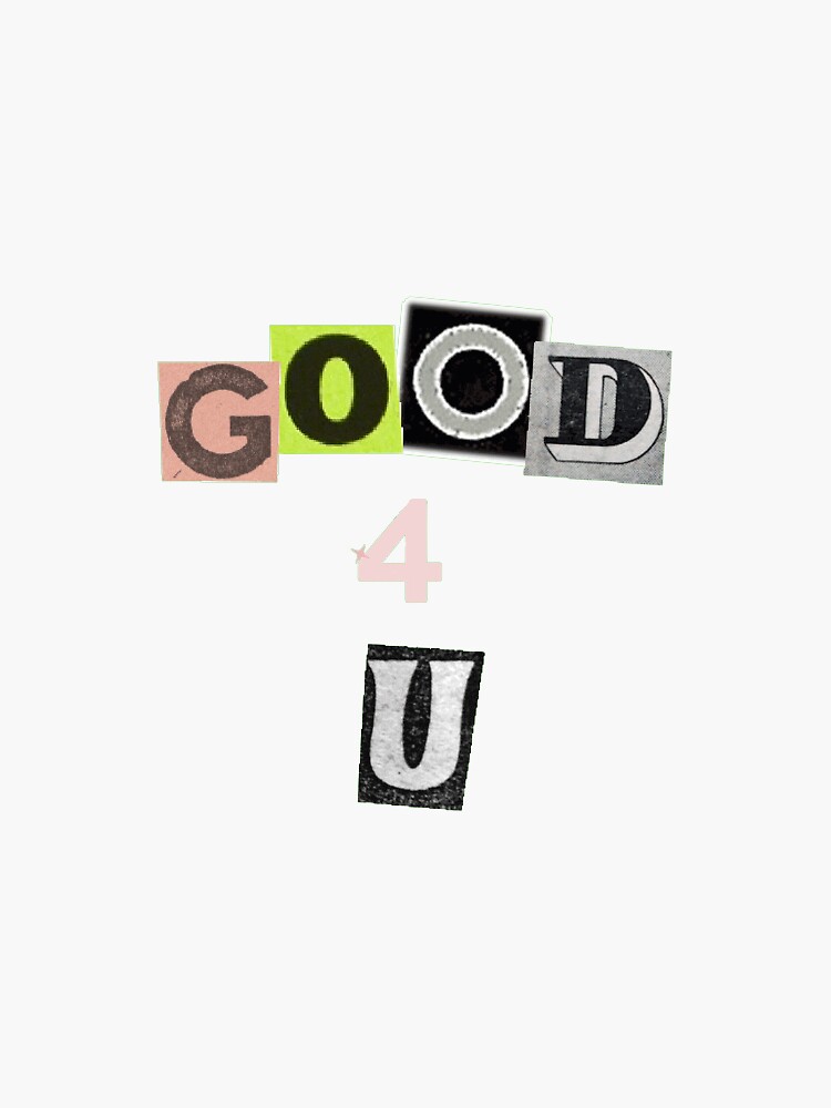 "GOOD 4 U STICKER" Sticker for Sale by iamsmiling | Redbubble