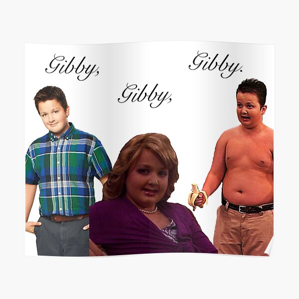 "Gibby, Gibby, Gibby" Poster for Sale by Natalieclick | Redbubble