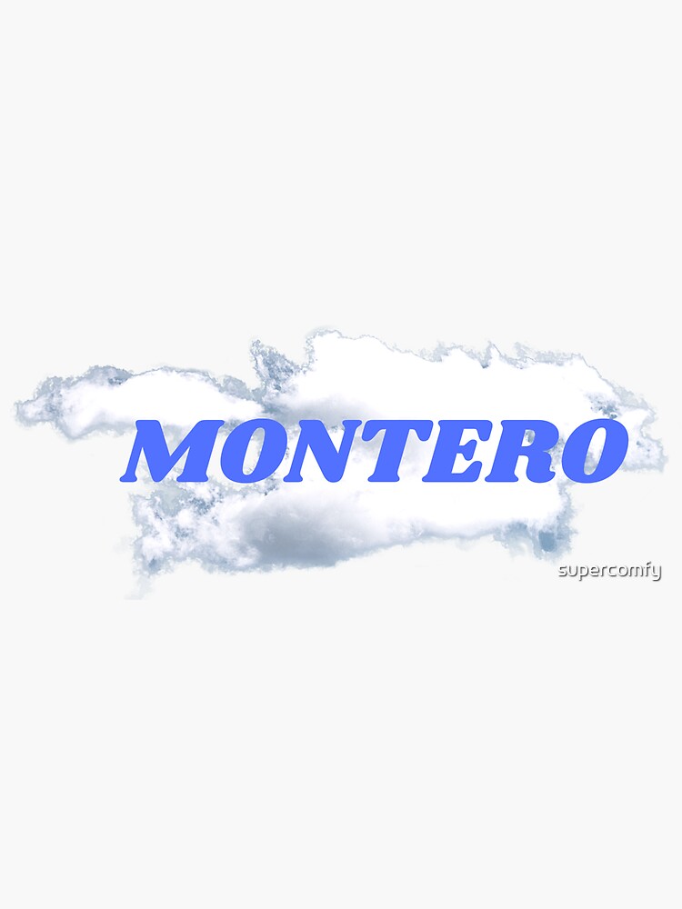 "MONTERO" Sticker for Sale by supercomfy | Redbubble