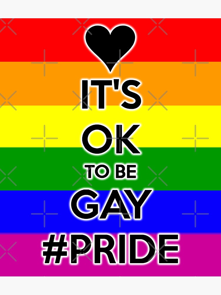 "Its Ok To Be Gay Pride (Black)" Sticker for Sale by Nickphillips ...