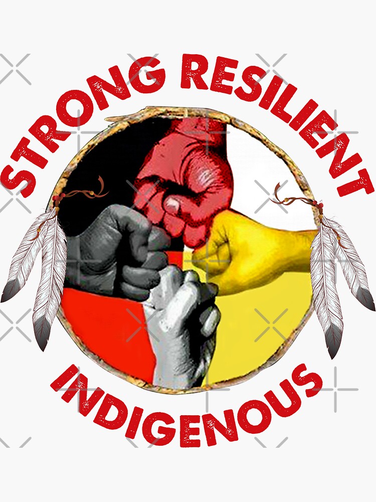 "Strong Resilient Indigenous" Sticker for Sale by Aguilar209 | Redbubble
