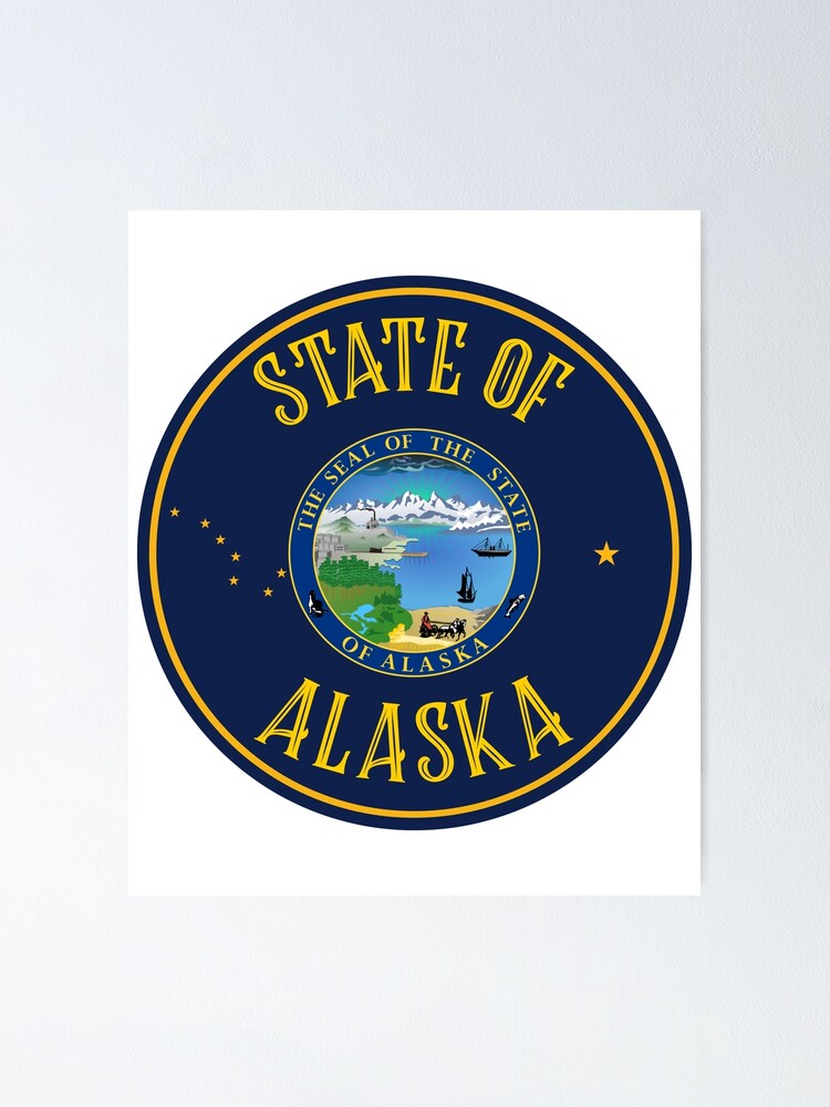 "Proud Alaskan" Poster by FedSherDesign | Redbubble