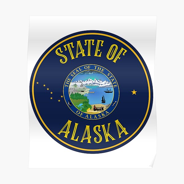 "Proud Alaskan" Poster by FedSherDesign | Redbubble