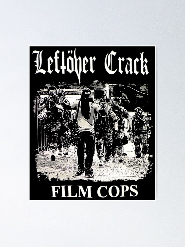 "LEFTÖVER CRACK" Poster for Sale by martavillasenor | Redbubble