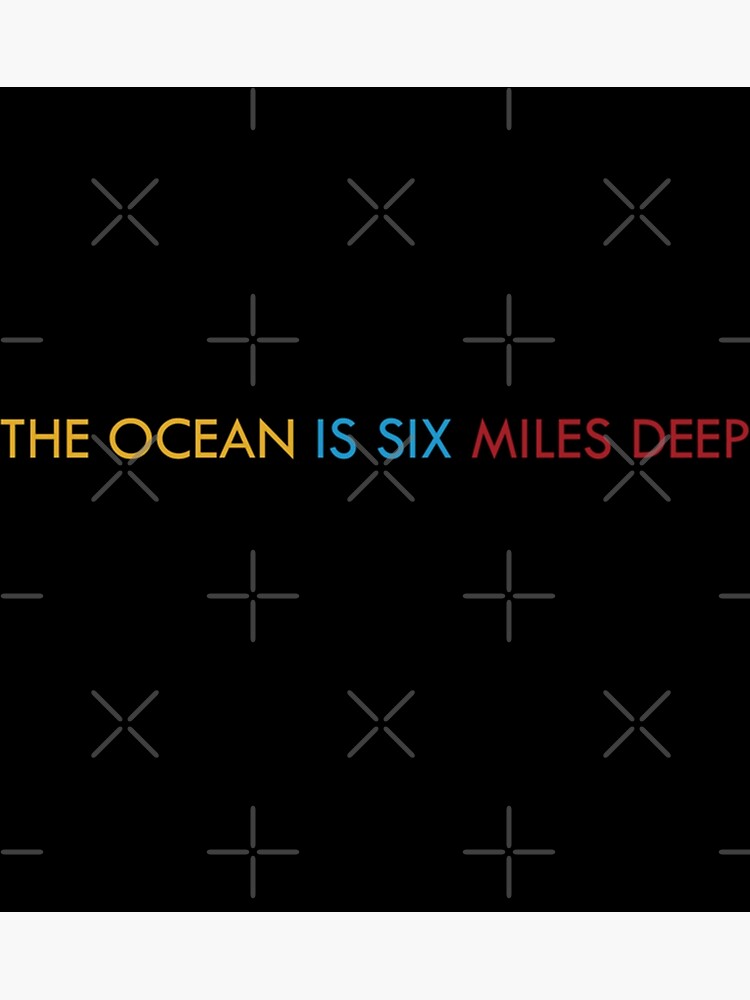 "The Ocean Is Six Miles Deep Submarine Submarine Movie" Poster for Sale ...