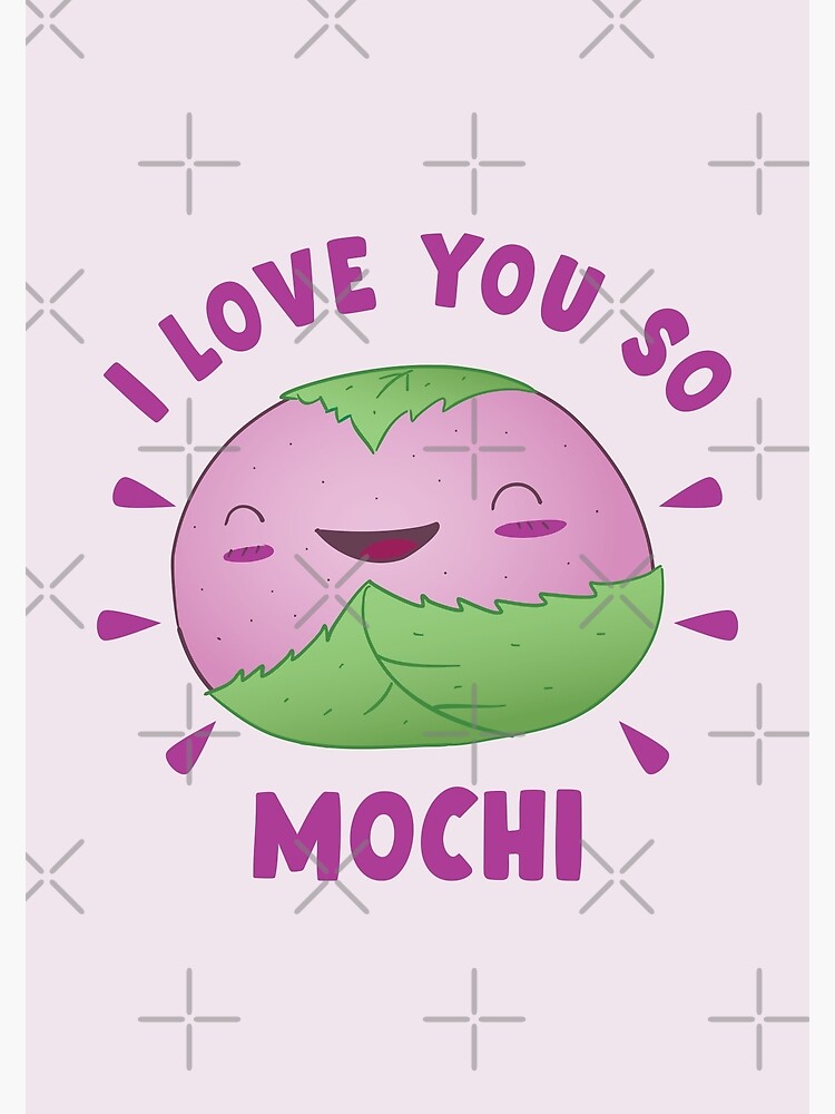 "Cute Kawaii Happy Pink Mochi With Text I Love You So Mochi Design For ...